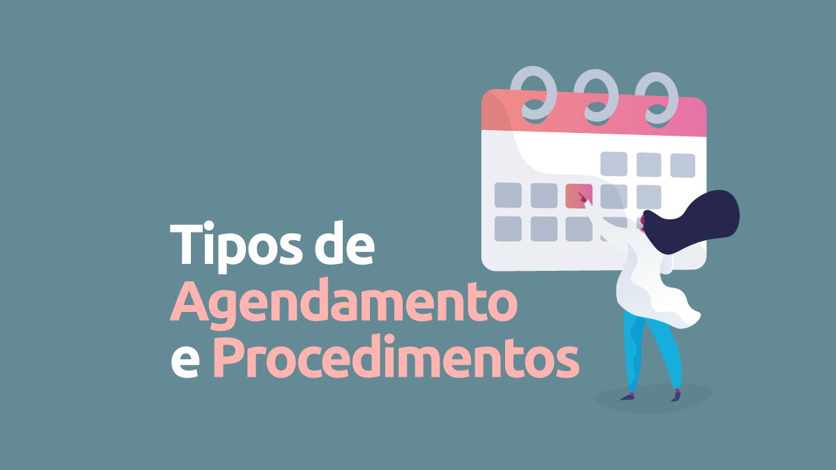 Tipos de agendamento e tabelas de procedimentos no iMedicina